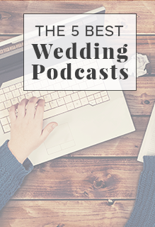 5 Best Wedding Podcasts Brides Need to Listen to NOW! – Wedding Shoppe